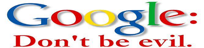 Google, don’t be evil.